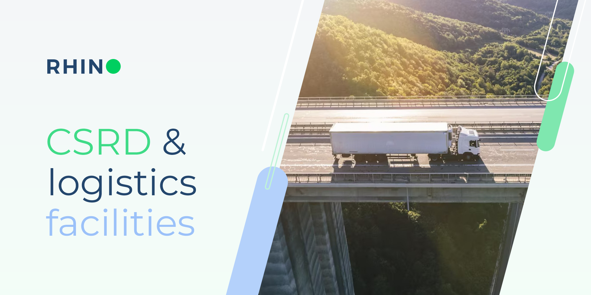 CSRD and Logistics Facilities: Adapting to EU Sustainability Reporting